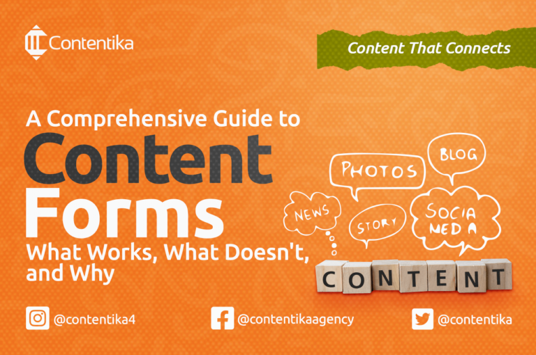 A Comprehensive Guide to Content Forms: What Works, and Why