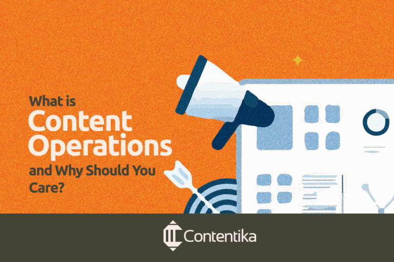 What is Content Operations and Why Should You Care? – Contentika