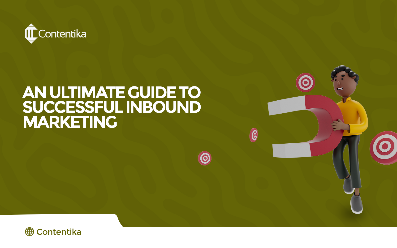 AN ULTIMATE GUIDE TO SUCCESSFUL INBOUND MARKETING