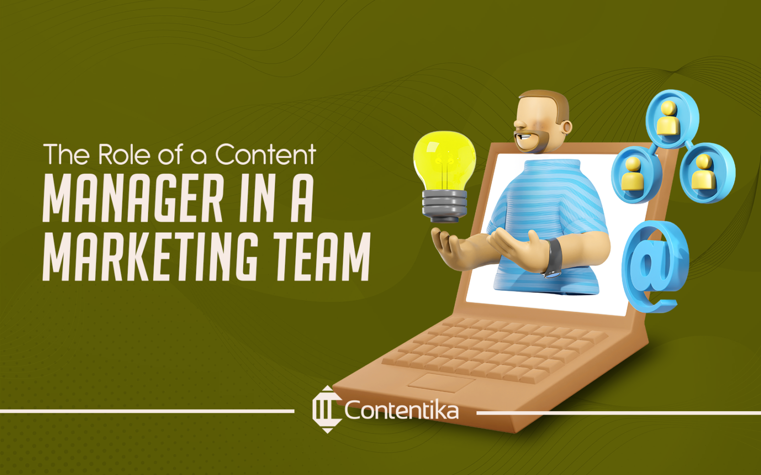 The Role of a Content Manager in a Marketing Team